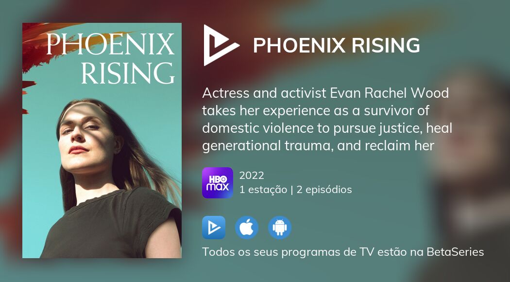 Assista ao streaming de Phoenix Rising