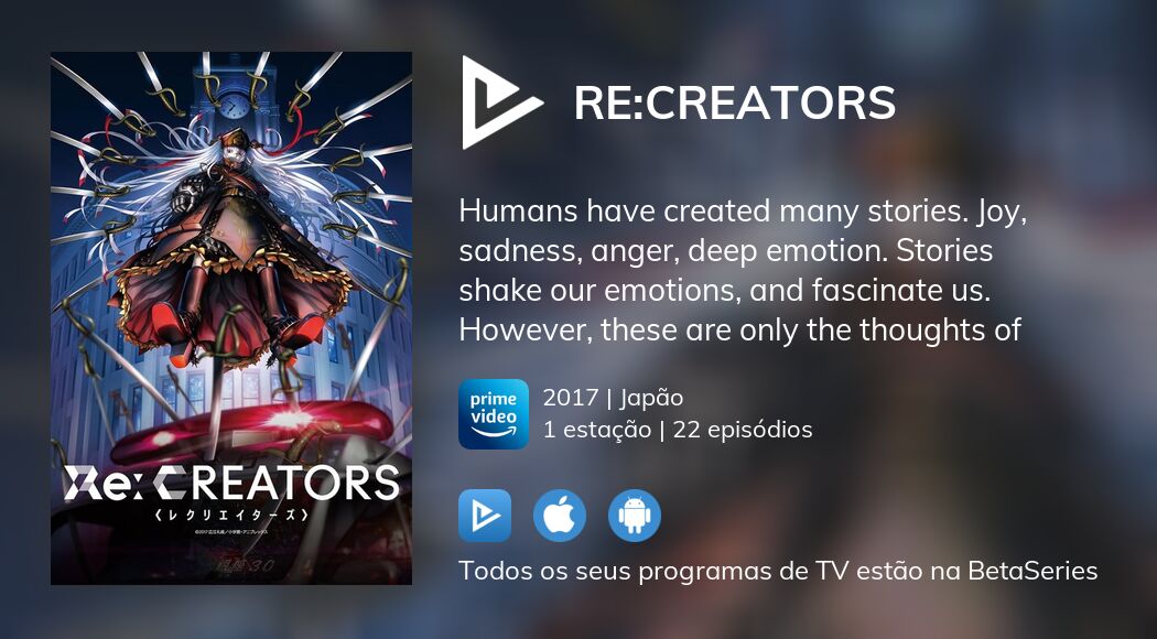 Vídeo : Assistir Re:CREATORS em streaming legal completo