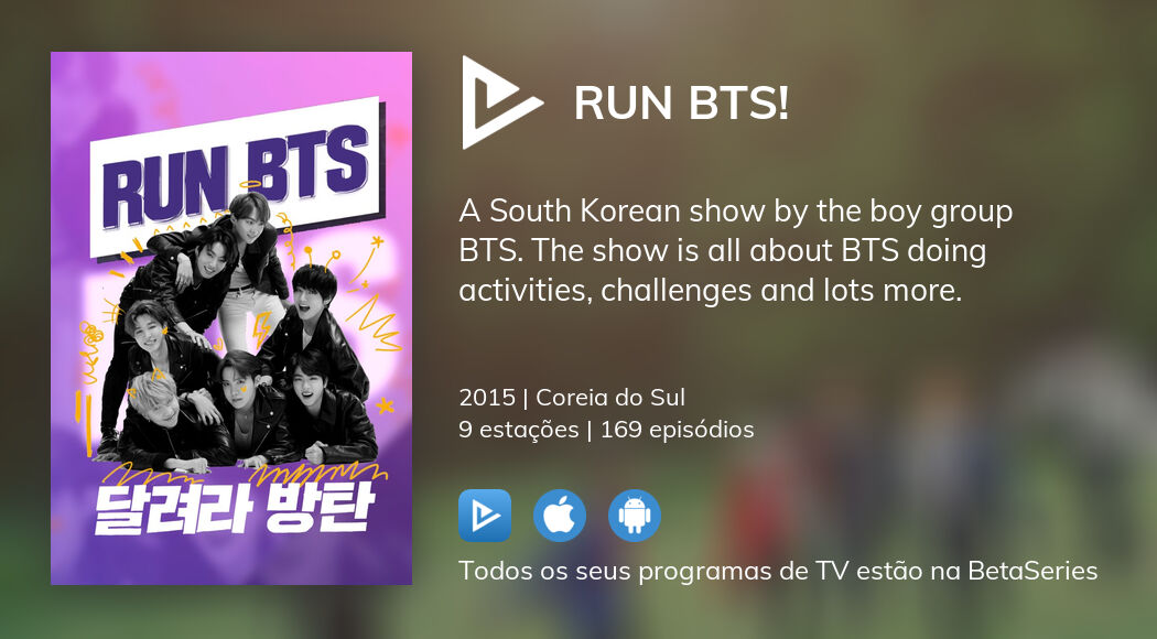Assista ao streaming de Run BTS!