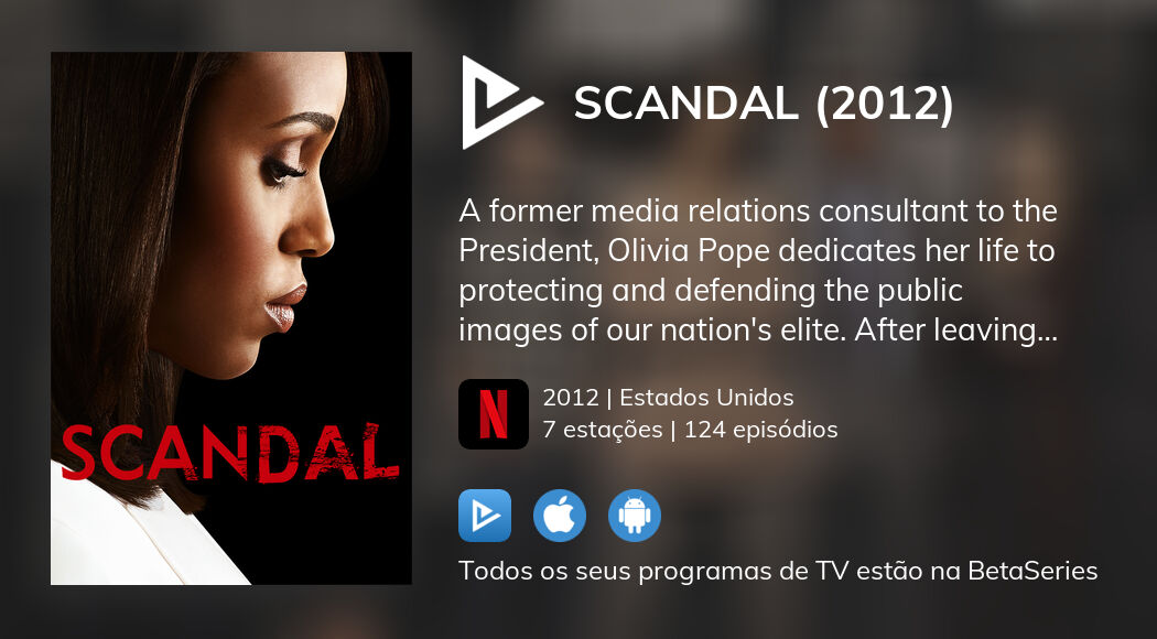 Assista ao streaming de Scandal (2012)