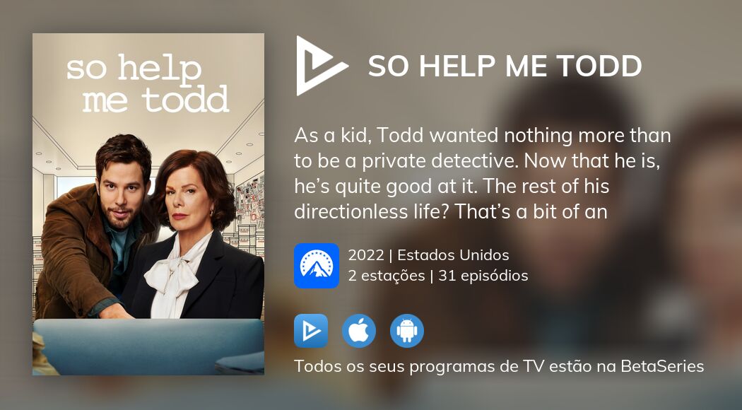 Assista ao streaming de So Help Me Todd