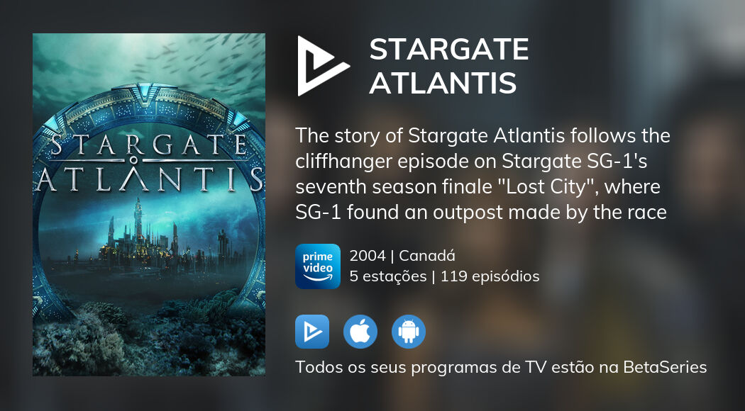 Vídeo : Assistir Stargate Atlantis em streaming legal completo