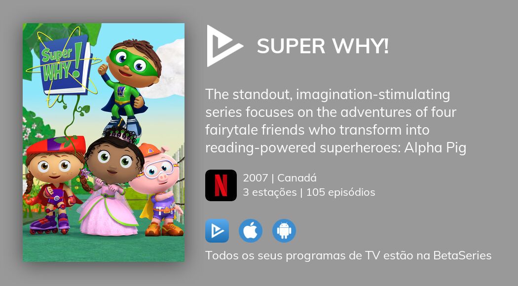 Assista ao streaming de Super WHY!