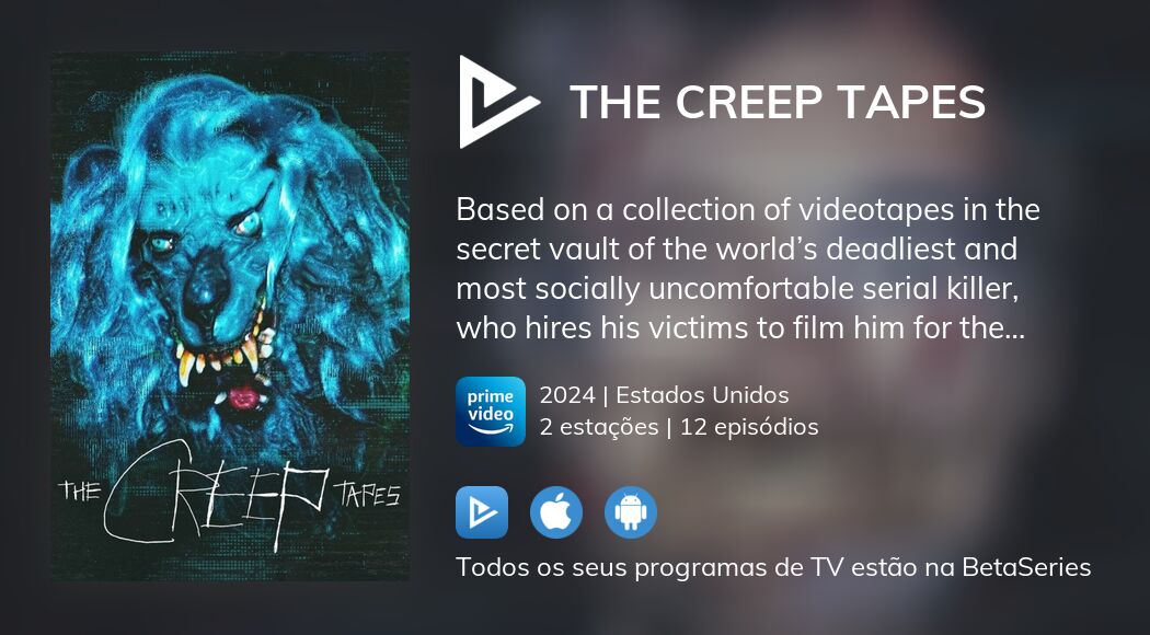 Vídeo : Assistir The Creep Tapes em streaming legal completo
