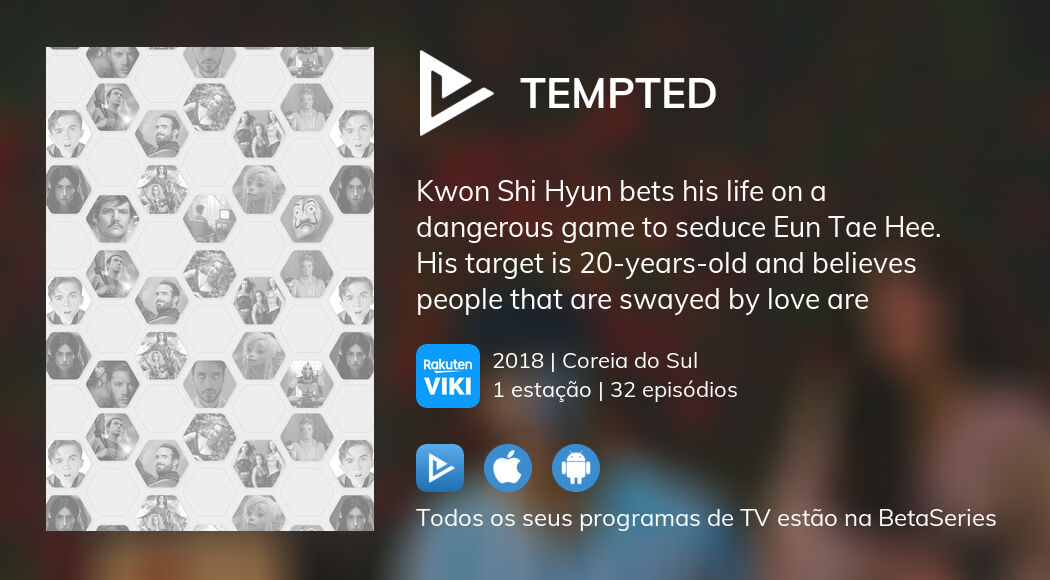 Assista ao streaming de Tempted