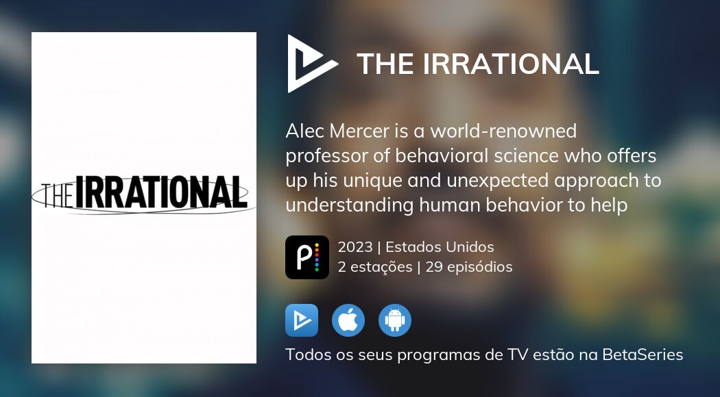 Assista ao streaming de The Irrational