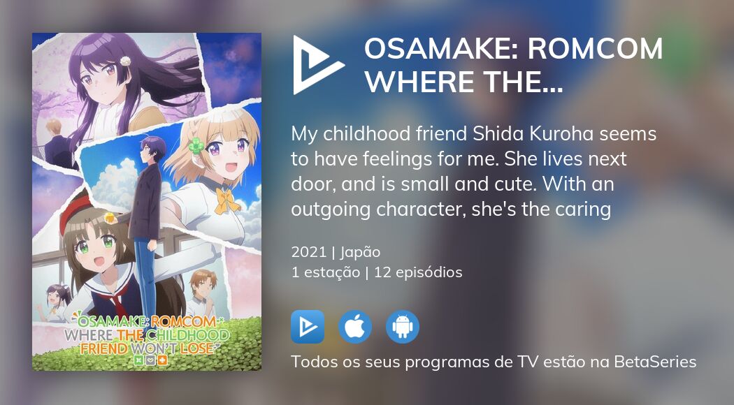 Assista ao streaming de Osamake: Romcom Where the Childhood Friend Won ...