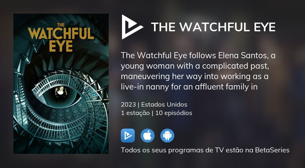 Assista ao streaming de The Watchful Eye