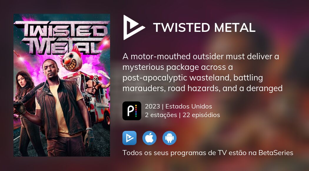 Assista à temporada Twisted Metal 1 streaming