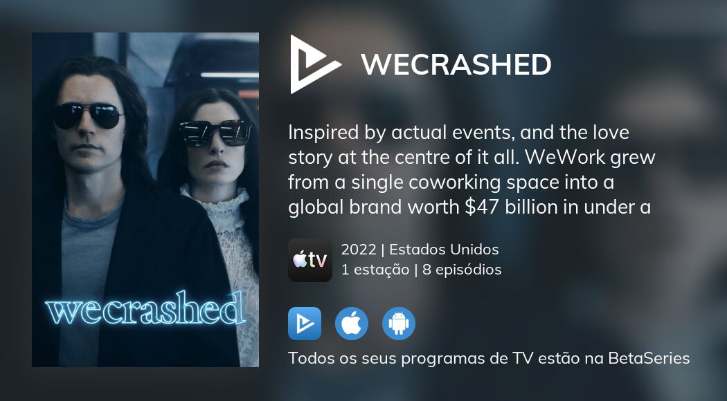 Assista ao streaming de WeCrashed