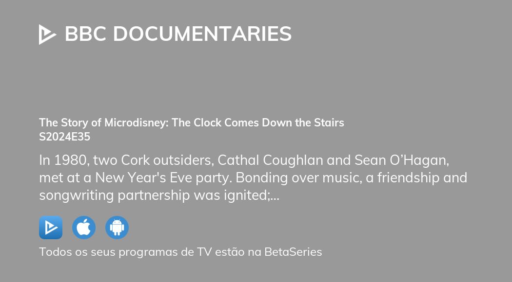 Ver BBC Documentaries temporada 2024 episódio 35 streaming