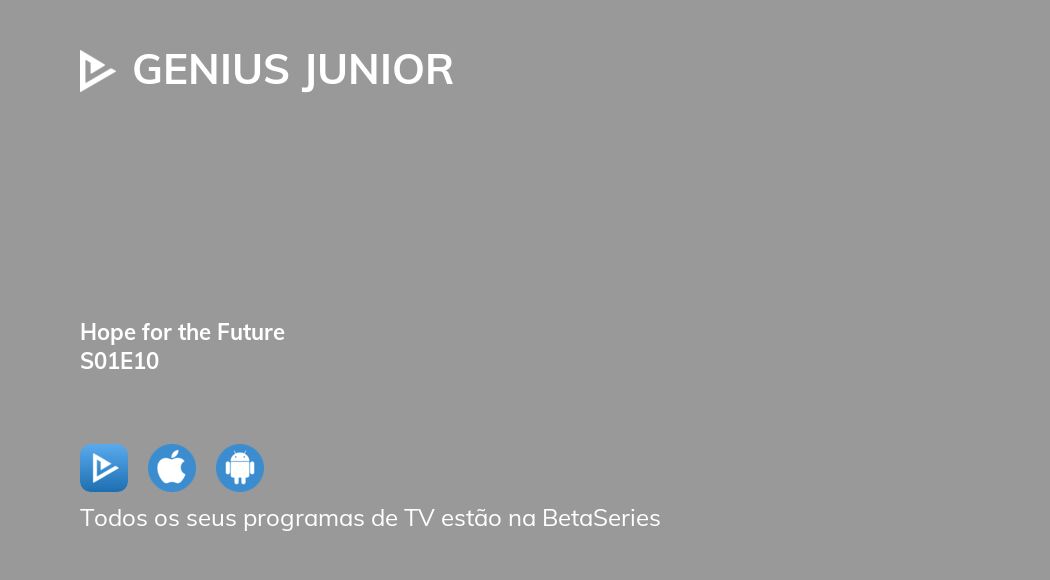 Ver Genius Junior temporada 1 episódio 10 streaming