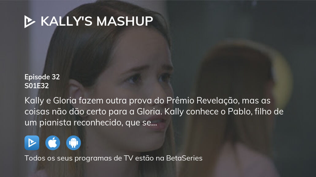 Ver Kally's Mashup temporada 1 episódio 32 streaming