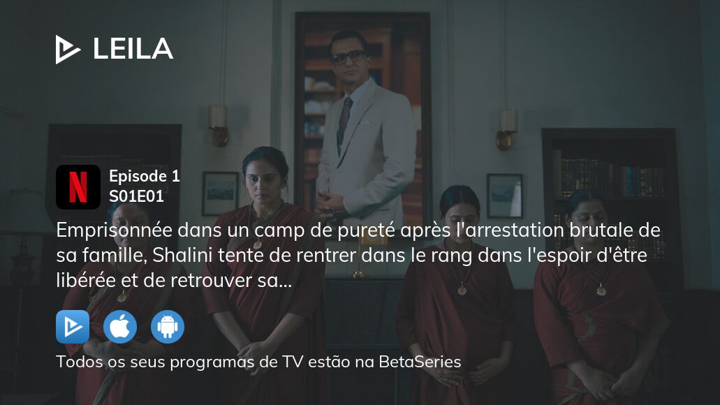 Vídeo : Ver Leila temporada 1 episódio 1 em streaming total