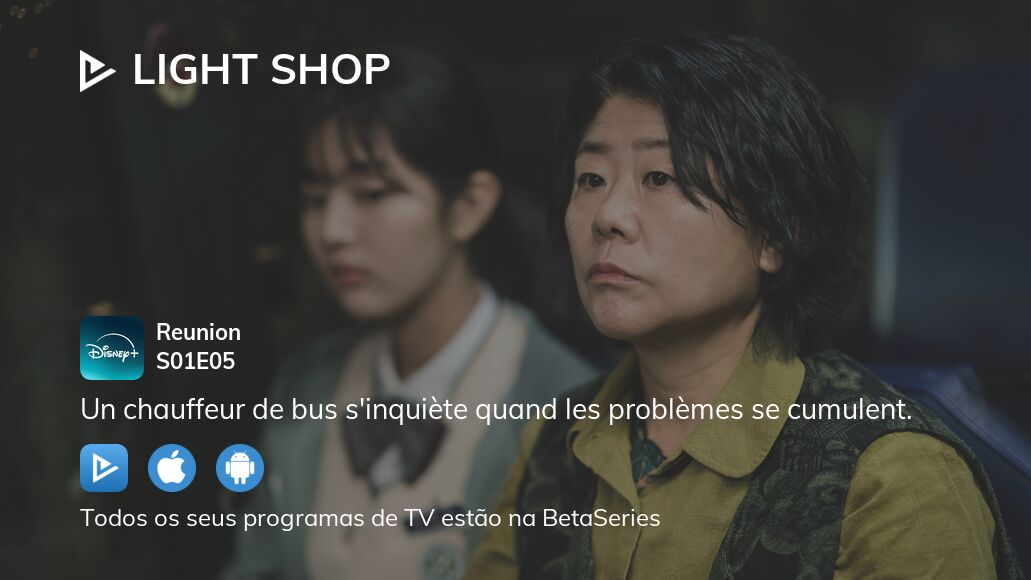 Ver Light Shop temporada 1 episódio 5 streaming