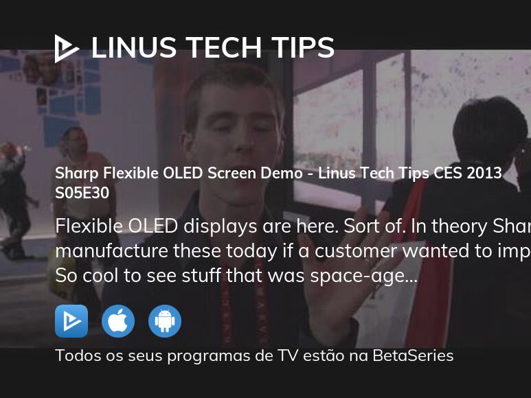 Ver Linus Tech Tips temporada 5 episódio 30 streaming