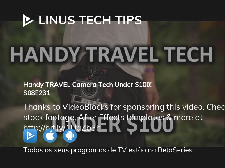Ver Linus Tech Tips temporada 8 episódio 231 streaming
