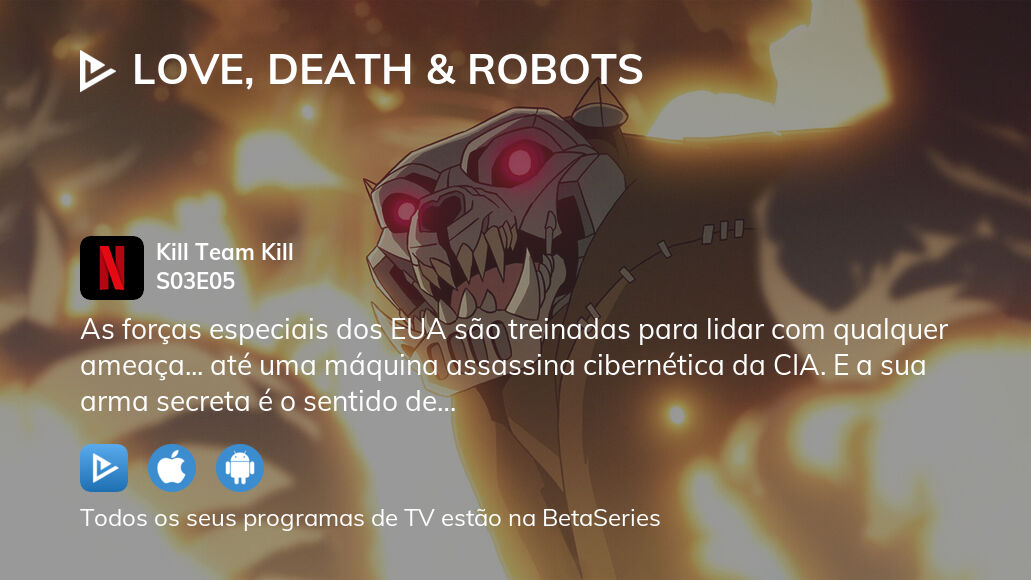 Vídeo : Ver Love, Death & Robots temporada 3 episódio 5 em streaming total