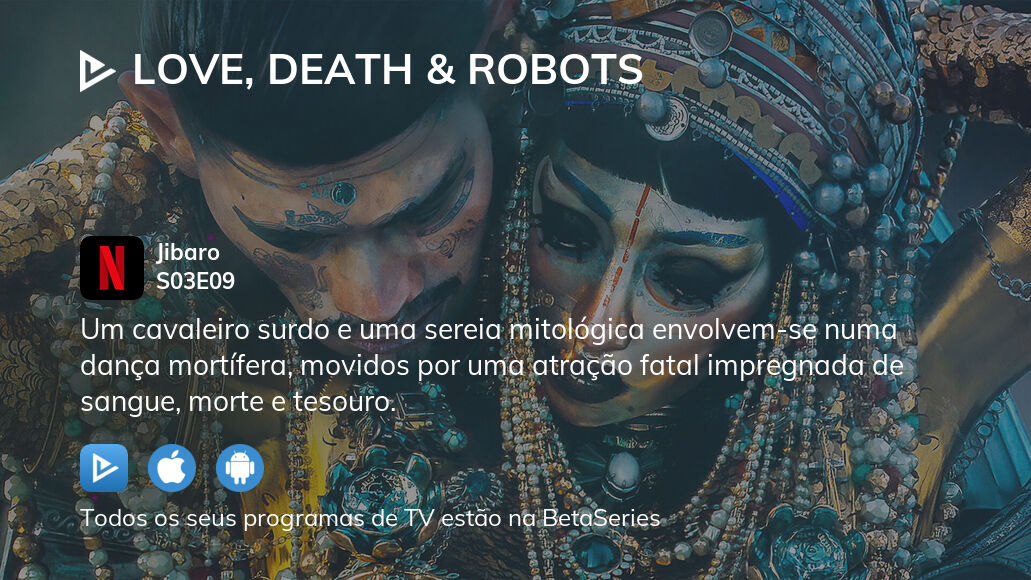 Ver Love, Death & Robots temporada 3 episódio 9 streaming