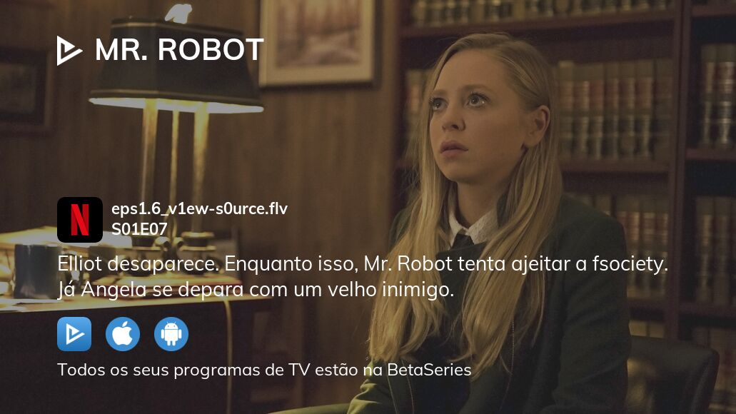Vídeo : Ver Mr. Robot temporada 1 episódio 7 em streaming total