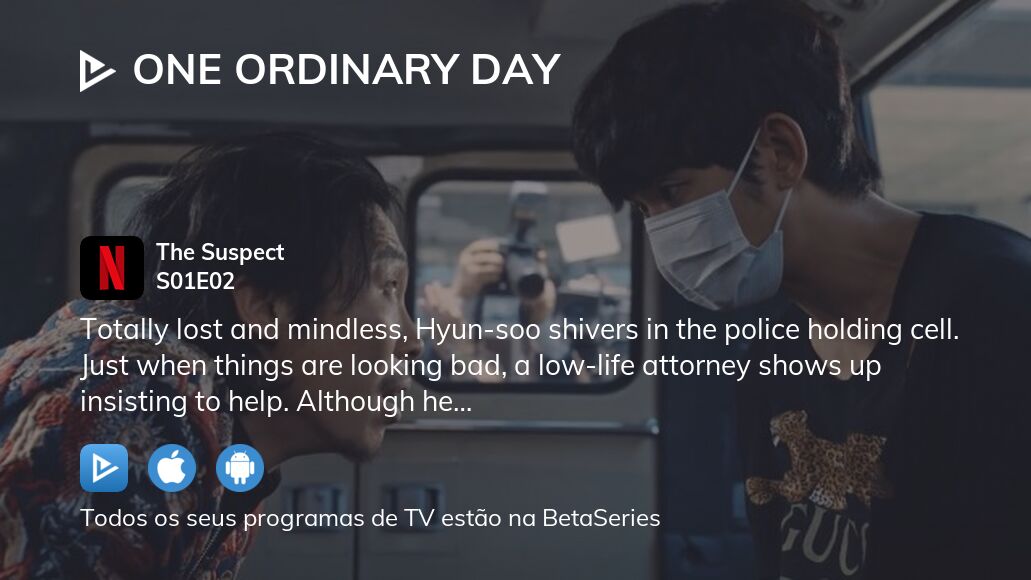Ver One Ordinary Day temporada 1 episódio 2 streaming