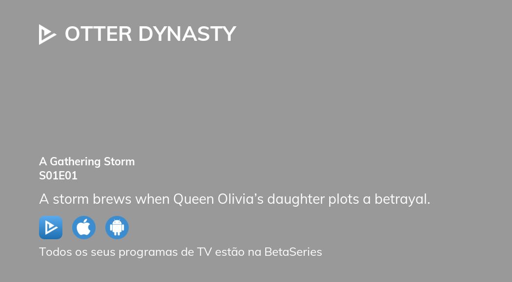 Onde assistir Otter Dynasty temporada 1 episódio 1 streaming completo? | BetaSeries.com