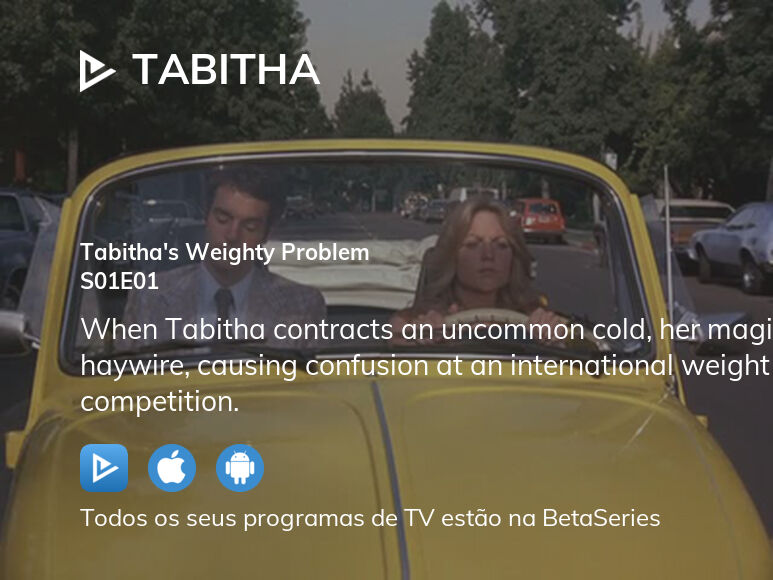 Ver Tabitha temporada 1 episódio 1 streaming