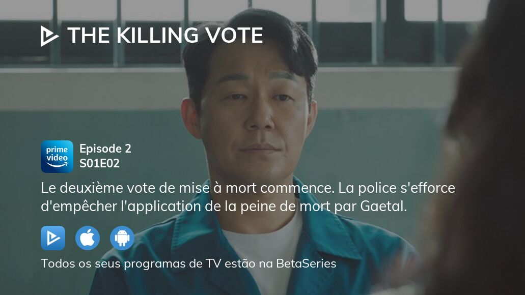 Ver The Killing Vote temporada 1 episódio 2 streaming