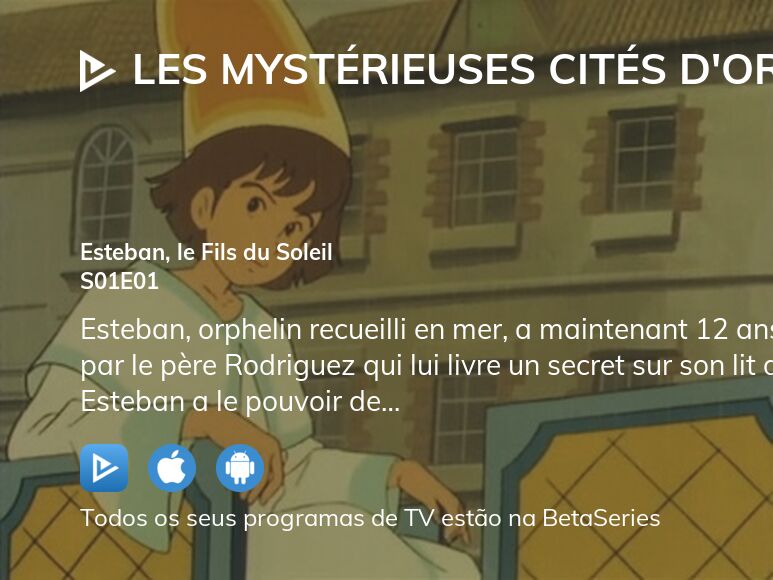 Ver Les mystérieuses cités d'or temporada 1 episódio 1 streaming