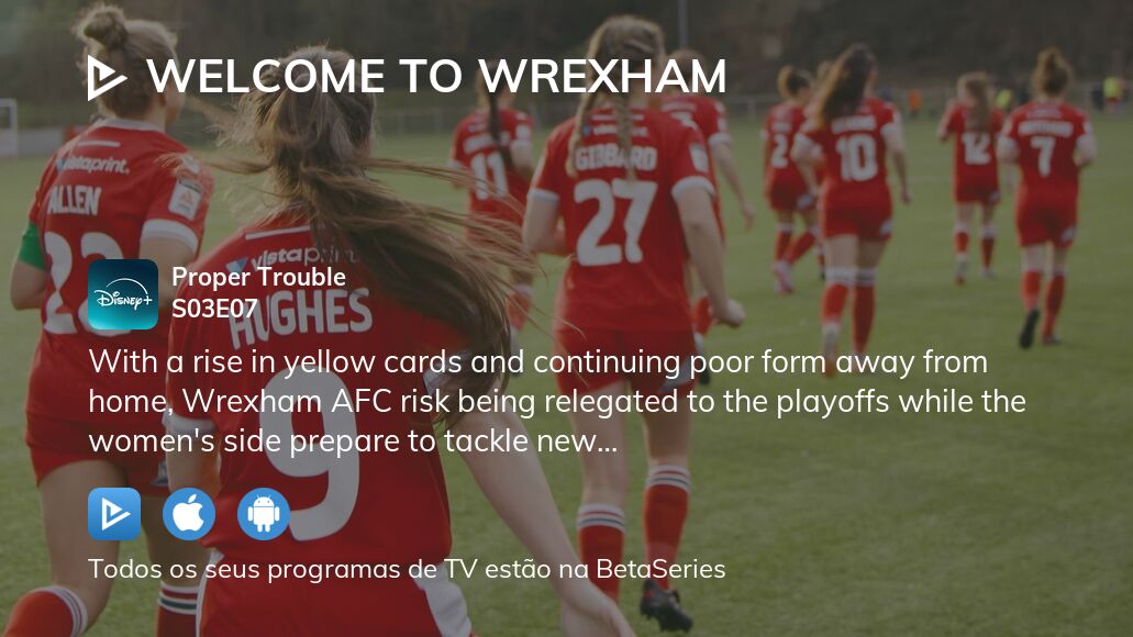 Onde assistir Welcome to Wrexham temporada 3 episódio 7 streaming ...