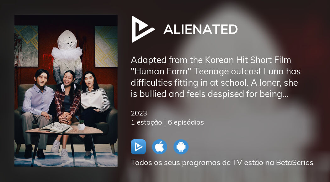 Ver Alienated streaming