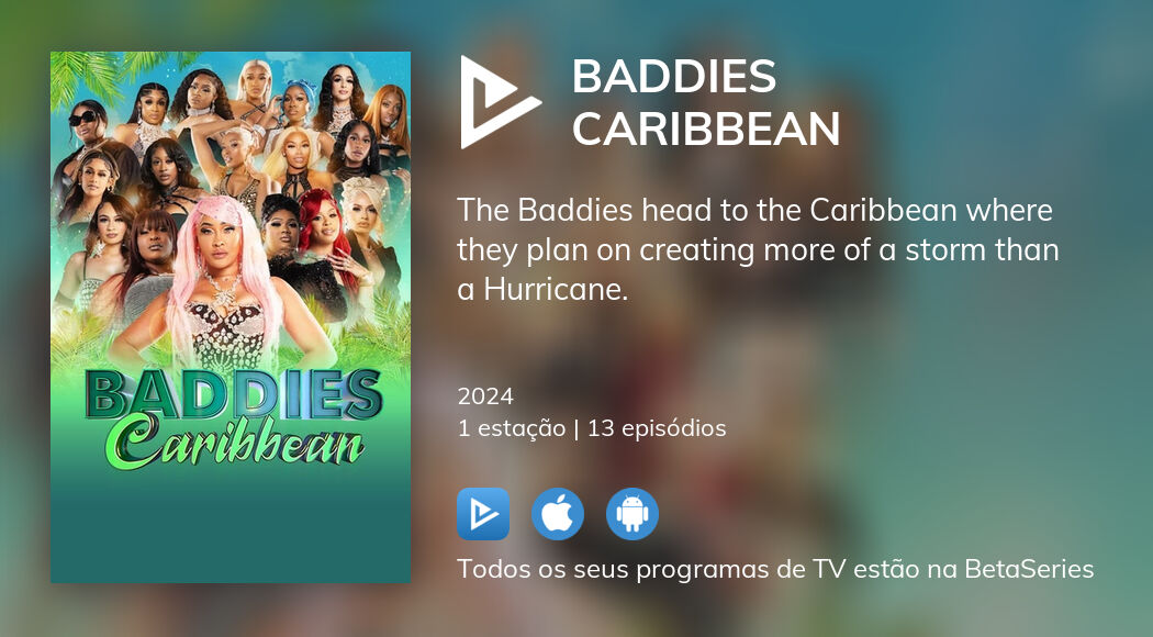 Ver Baddies Caribbean streaming