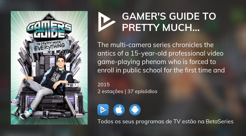 Ver Gamer's Guide to Pretty Much Everything streaming