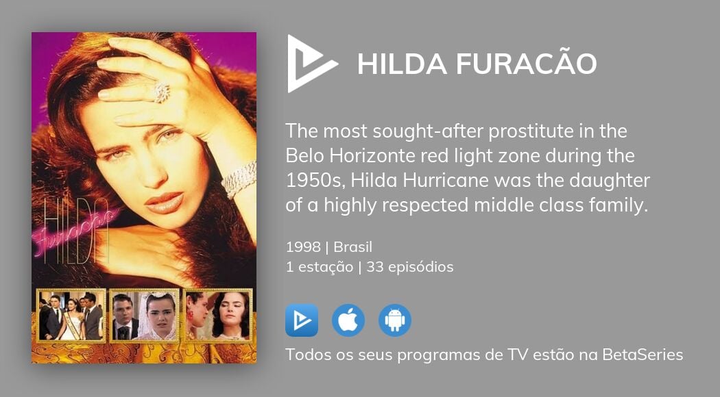 Ver Hilda Furacão streaming
