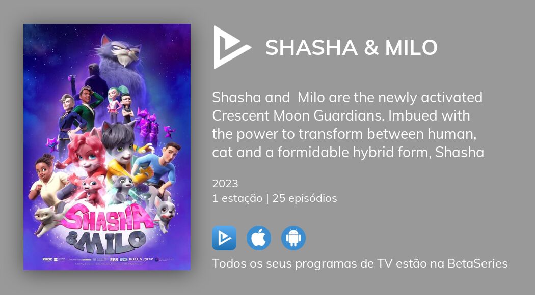 Ver Shasha & Milo streaming