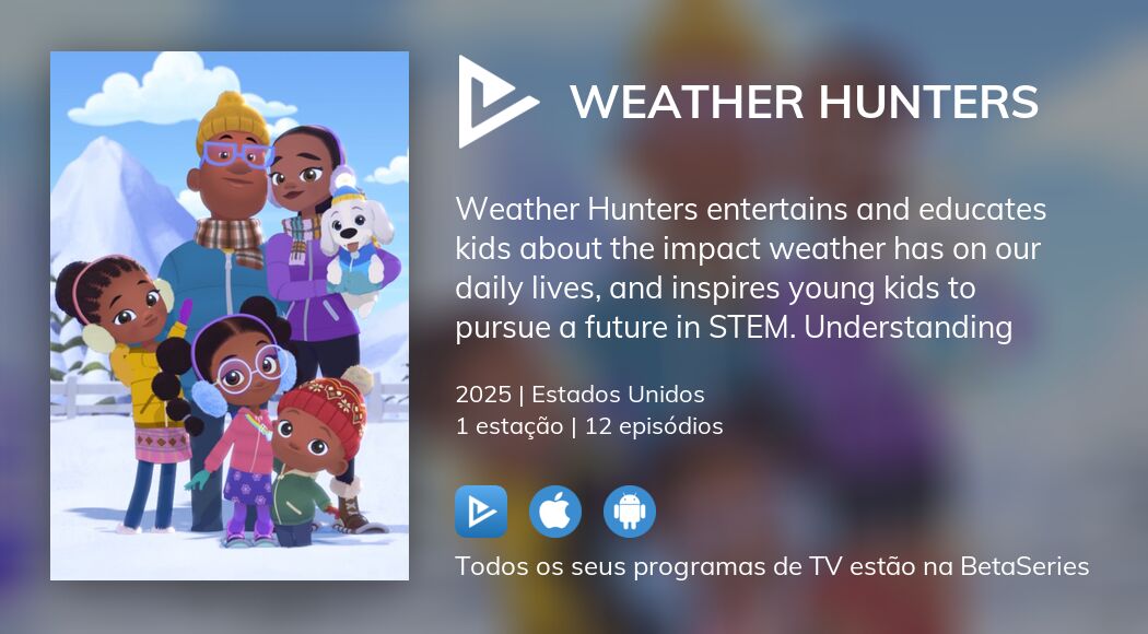 Ver Weather Hunters streaming