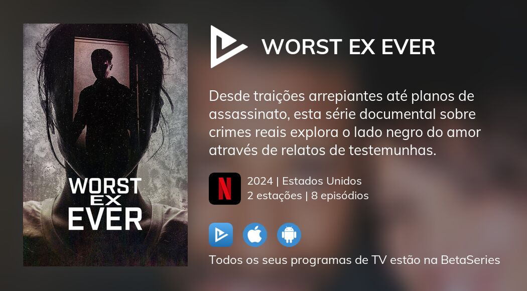 Ver Worst Ex Ever streaming