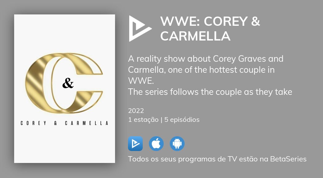 Ver WWE: Corey & Carmella streaming