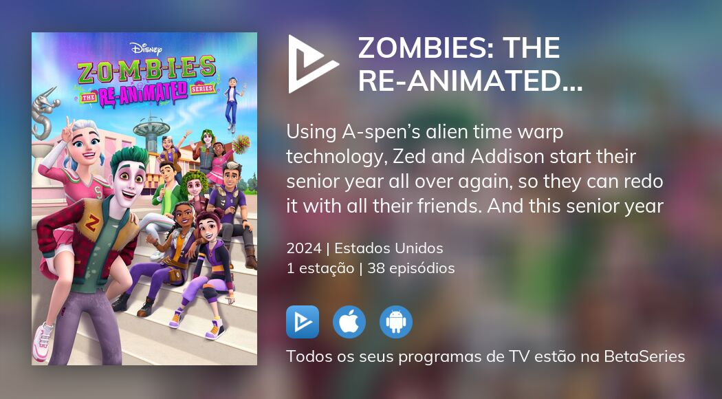 Ver episódios de ZOMBIES: The Re-Animated Series em streaming ...