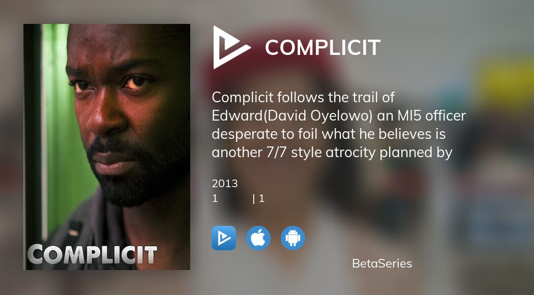 Где смотреть сериал Complicit онлайн? | BetaSeries.com
