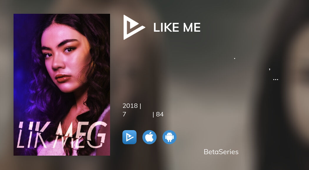 Смотреть Like Me потоковое вещание