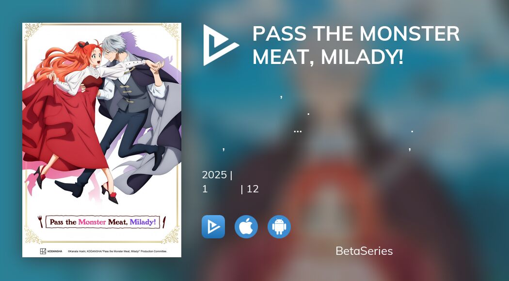 Видео : Смотреть Pass the Monster Meat, Milady! в полном легальном потоке