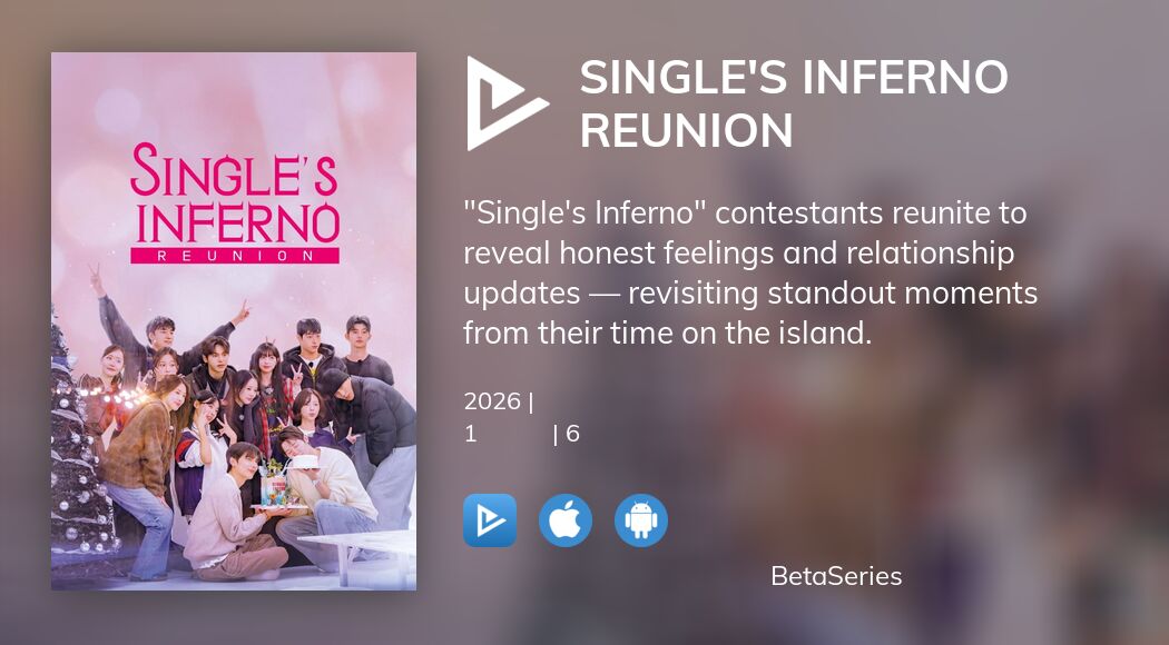 Смотреть Single's Inferno Reunion потоковое вещание