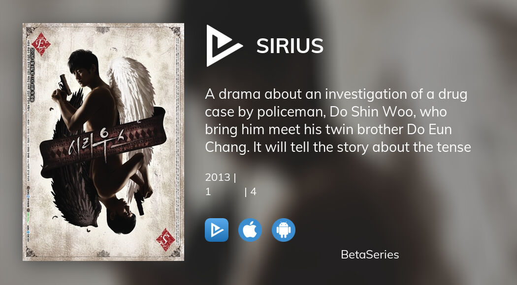 Где смотреть сериал Sirius онлайн? | BetaSeries.com