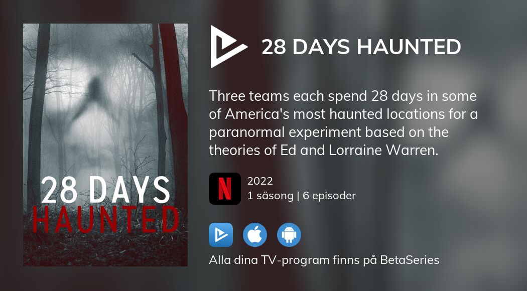 Titta på 28 Days Haunted streaming