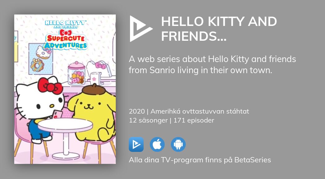 Titta på Hello Kitty and Friends Supercute Adventures streaming