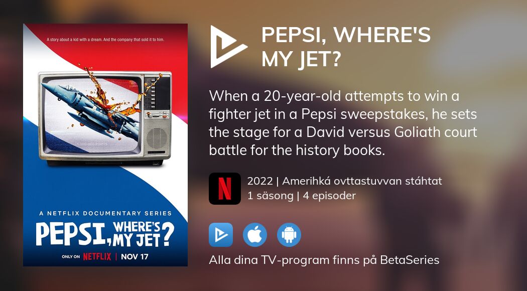 Titta på Pepsi, Where's My Jet? streaming