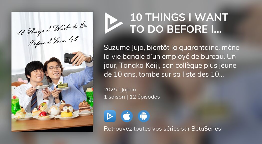 Regarder 10 Things I Want to Do Before I Turn 40 streaming