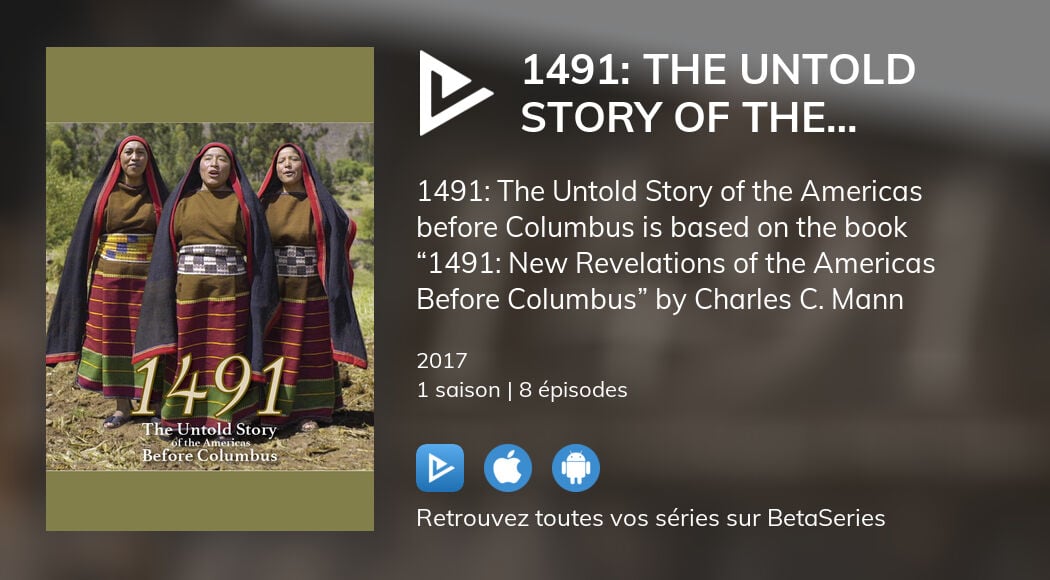 Regarder 1491: The Untold Story of the Americas before Columbus streaming
