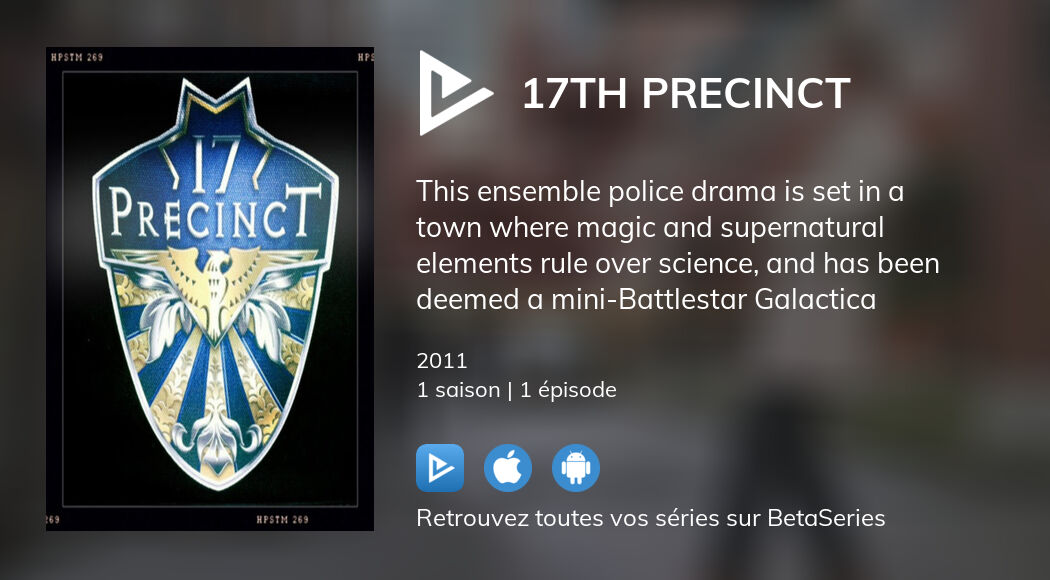 Regarder 17th Precinct streaming